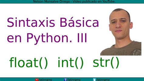 Python sintaxis básica 03 float int str YouTube