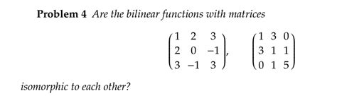 solved problem 4 are the bilinear functions with matrices