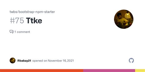 Ttke Issue 75 Twbs Bootstrap Npm Starter GitHub