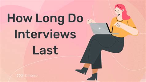 How Long Should A Job Interview Last - DID YOU KNOW!