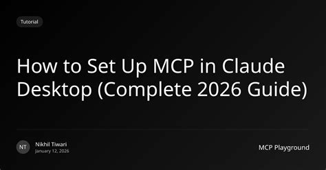 How To Connect Mcp To Claude Desktop Complete Setup Guide