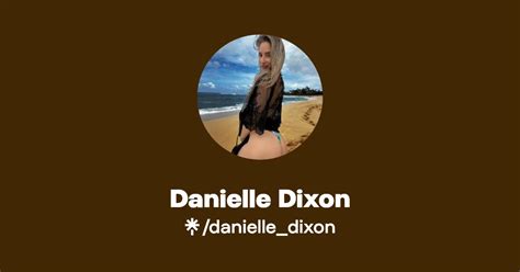 Danielle Dixon Leaked - Explicit Uncut Version Released
