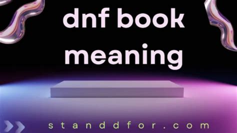 Dnf Meaning Explained Simply - DID YOU KNOW!