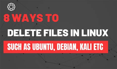 Mastering File Management: How to Delete Files in Linux Safely and ...