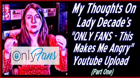 Lady Decade Onlyfans - Rare Footage Finally Available