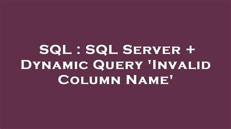 Resolving SQL Query Invalid Column Name Errors Effectively - Housing ...